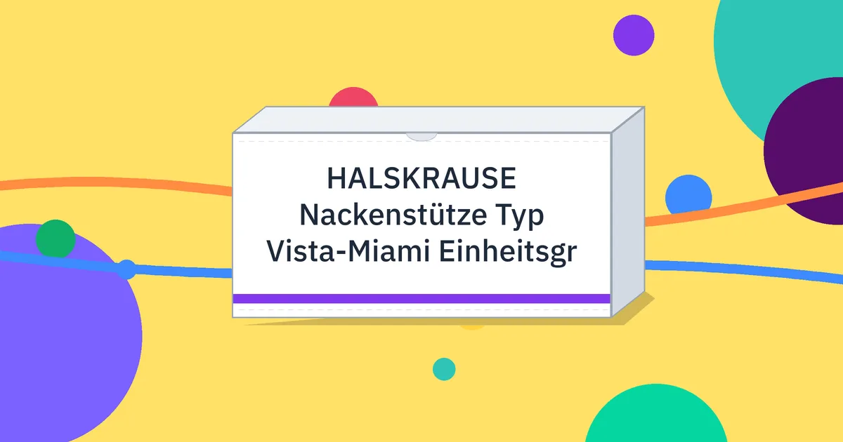 Symbolbild: Packung mit der Aufschrift HALSKRAUSE Nackenstütze Typ Vista-Miami Einheitsgr (PZN 19069218) – Verfügbarkeit und Bezug in Apotheken in Frankfurt am Main