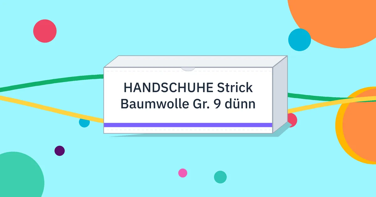 Symbolbild: Packung mit der Aufschrift HANDSCHUHE Strick Baumwolle Gr. 9 dünn (PZN 07345765) – Verfügbarkeit und Bezug in Apotheken in Frankfurt am Main