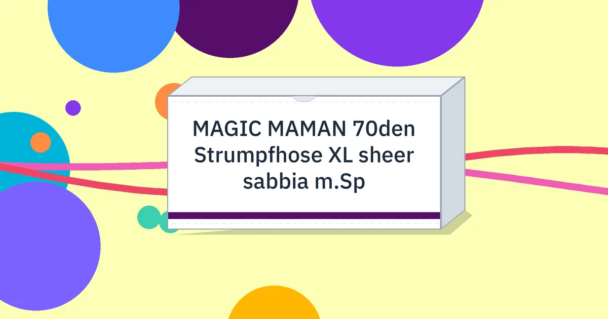 Symbolbild: Packung mit der Aufschrift MAGIC MAMAN 70den Strumpfhose XL sheer sabbia m.Sp (PZN 16190385) – Verfügbarkeit und Bezug in Apotheken in Frankfurt am Main