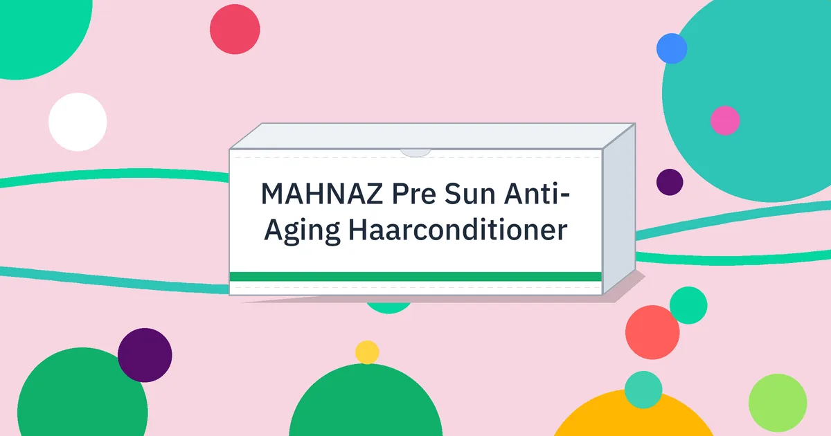 Symbolbild: Packung mit der Aufschrift MAHNAZ Pre Sun Anti-Aging Haarconditioner (PZN 10325890) – Verfügbarkeit und Bezug in Apotheken in Frankfurt am Main