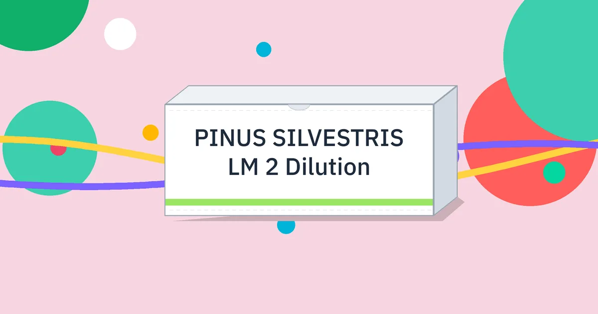 Symbolbild: Packung mit der Aufschrift PINUS SILVESTRIS LM 2 Dilution (PZN 13642852) – Verfügbarkeit und Bezug in Apotheken in Frankfurt am Main