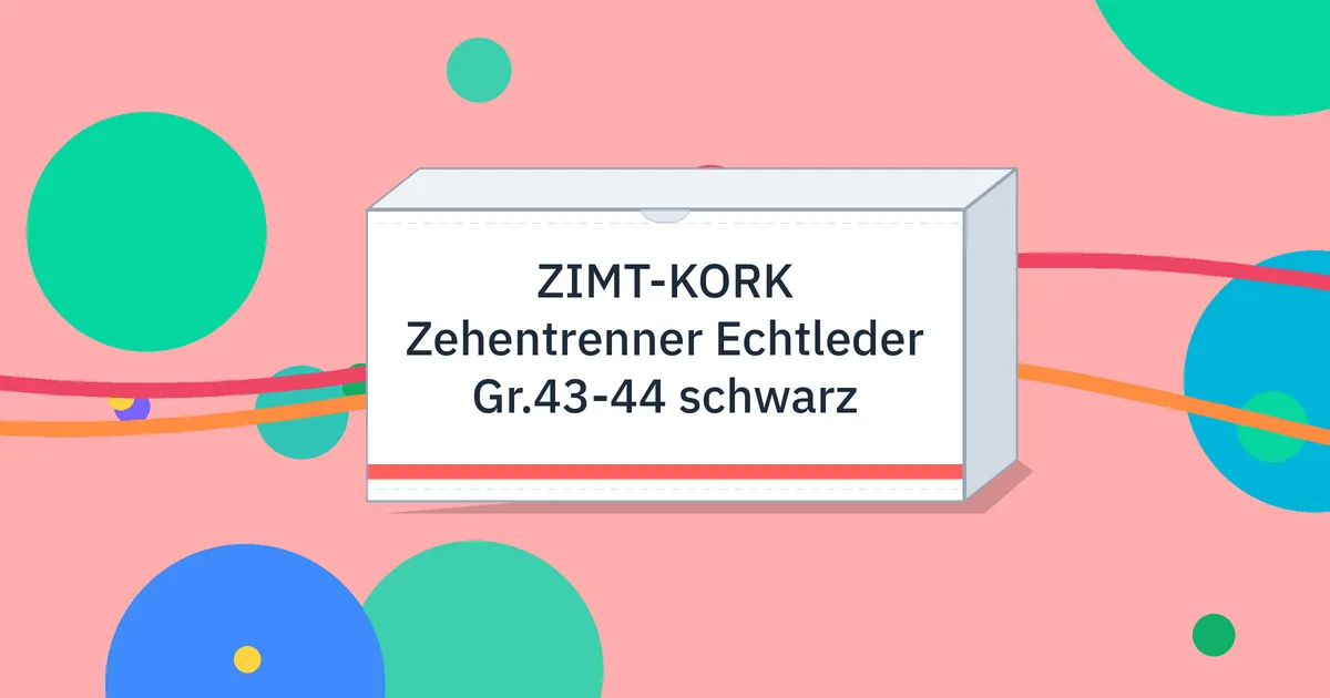 Symbolbild: Packung mit der Aufschrift ZIMT-KORK Zehentrenner Echtleder Gr.43-44 schwarz (PZN 19729784) – Verfügbarkeit und Bezug in Apotheken in Frankfurt am Main