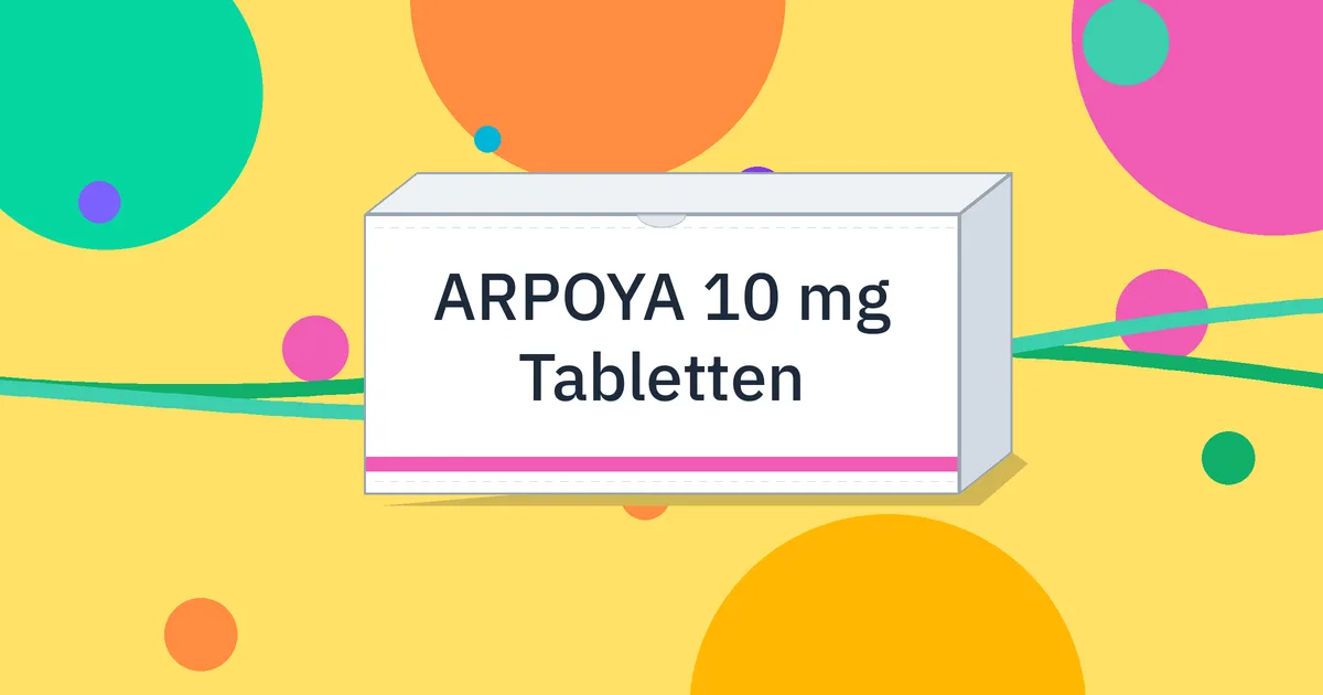 Symbolbild: Packung mit der Aufschrift ARPOYA 10 mg Tabletten (PZN 10785373) – Verfügbarkeit und Bezug in Apotheken in Frankfurt am Main