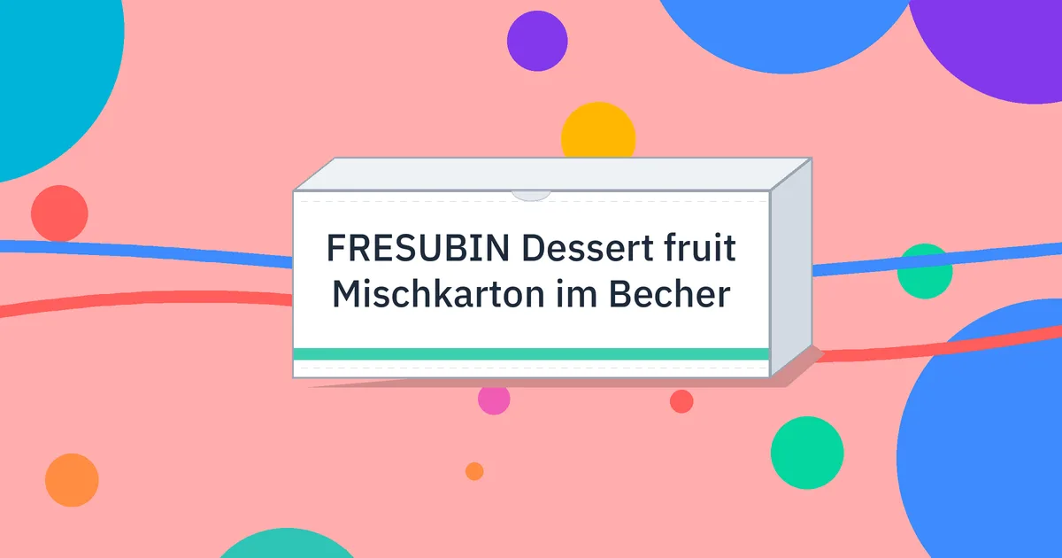 Symbolbild: Packung mit der Aufschrift FRESUBIN Dessert fruit Mischkarton im Becher (PZN 11591145) – Verfügbarkeit und Bezug in Apotheken in Frankfurt am Main