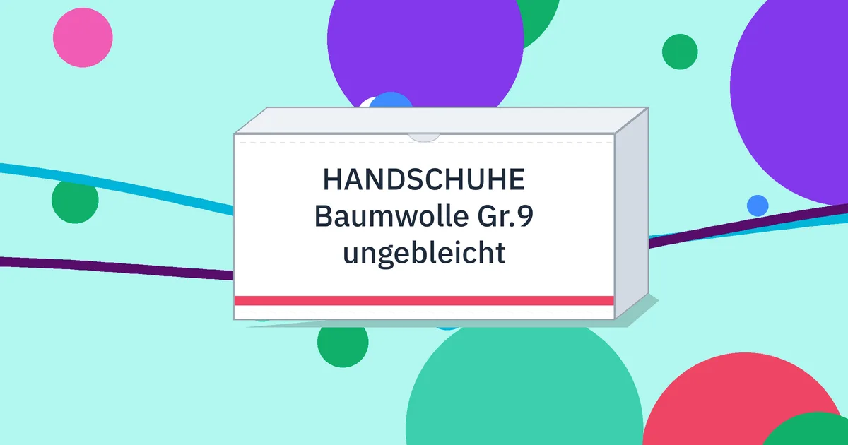 Symbolbild: Packung mit der Aufschrift HANDSCHUHE Baumwolle Gr.9 ungebleicht (PZN 01468840) – Verfügbarkeit und Bezug in Apotheken in Frankfurt am Main
