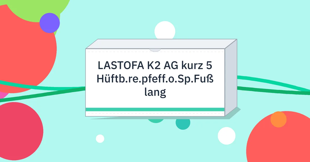 Symbolbild: Packung mit der Aufschrift LASTOFA K2 AG kurz 5 Hüftb.re.pfeff.o.Sp.Fuß lang (PZN 14152630) – Verfügbarkeit und Bezug in Apotheken in Frankfurt am Main