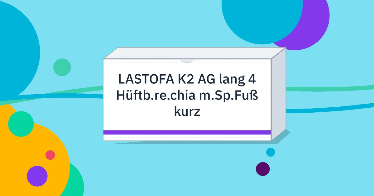 Symbolbild: Packung mit der Aufschrift LASTOFA K2 AG lang 4 Hüftb.re.chia m.Sp.Fuß kurz (PZN 13811438) – Verfügbarkeit und Bezug in Apotheken in Frankfurt am Main
