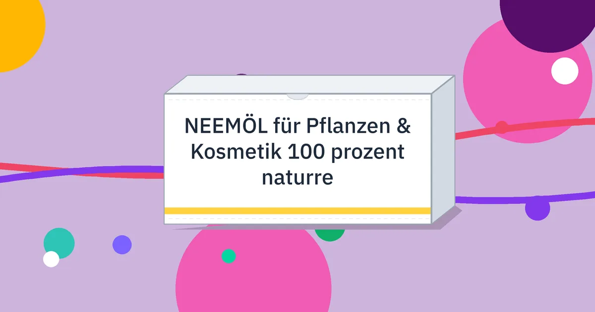Symbolbild: Packung mit der Aufschrift NEEMÖL für Pflanzen & Kosmetik 100 prozent naturre (PZN 19398838) – Verfügbarkeit und Bezug in Apotheken in Frankfurt am Main