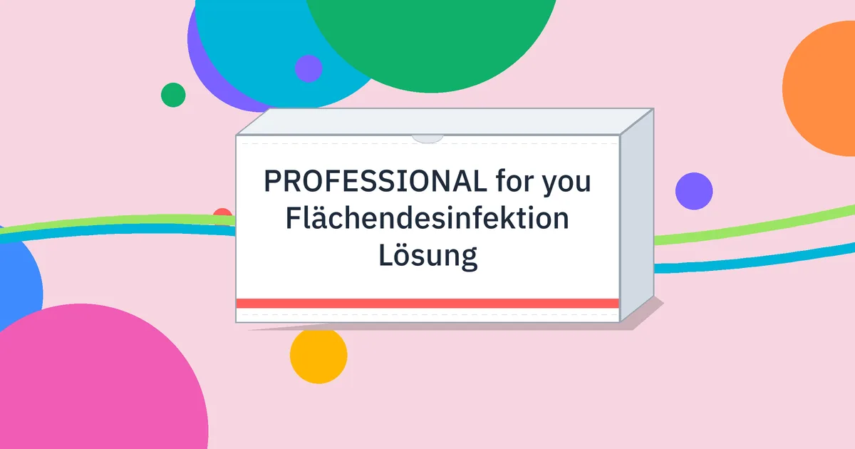 Symbolbild: Packung mit der Aufschrift PROFESSIONAL for you Flächendesinfektion Lösung (PZN 19638828) – Verfügbarkeit und Bezug in Apotheken in Frankfurt am Main
