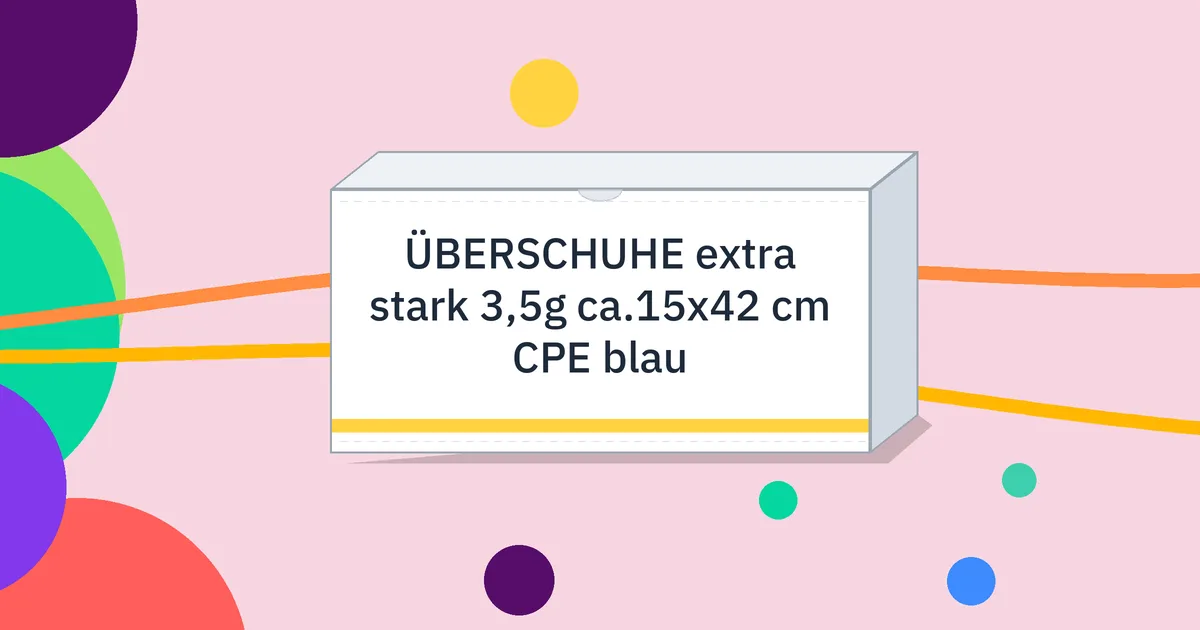 Symbolbild: Packung mit der Aufschrift ÜBERSCHUHE extra stark 3,5g ca.15x42 cm CPE blau (PZN 09254311) – Verfügbarkeit und Bezug in Apotheken in Frankfurt am Main