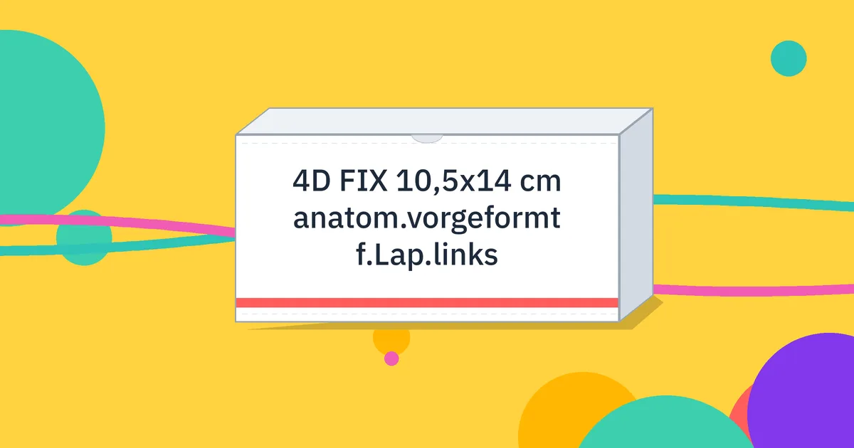 Symbolbild: Packung mit der Aufschrift 4D FIX 10,5x14 cm anatom.vorgeformt f.Lap.links (PZN 20581625) – Verfügbarkeit und Bezug in Apotheken in Frankfurt am Main