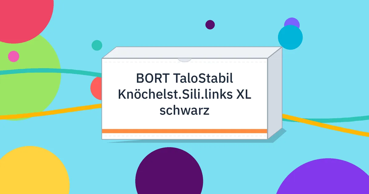 Symbolbild: Packung mit der Aufschrift BORT TaloStabil Knöchelst.Sili.links XL schwarz (PZN 05539347) – Verfügbarkeit und Bezug in Apotheken in Frankfurt am Main