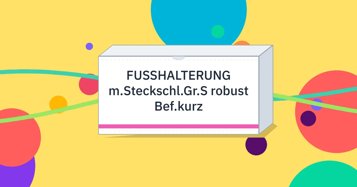 Symbolbild: Packung mit der Aufschrift FUSSHALTERUNG m.Steckschl.Gr.S robust Bef.kurz (PZN 11574773) – Verfügbarkeit und Bezug in Apotheken in Frankfurt am Main