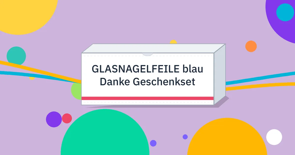 Symbolbild: Packung mit der Aufschrift GLASNAGELFEILE blau Danke Geschenkset (PZN 20637432) – Verfügbarkeit und Bezug in Apotheken in Frankfurt am Main