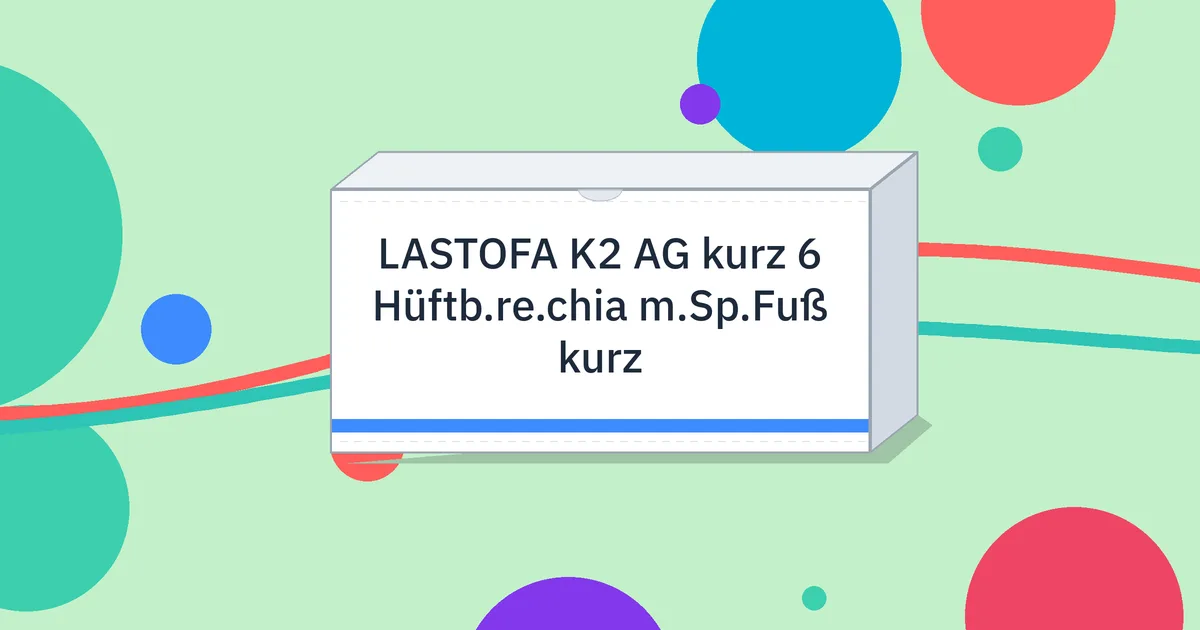 Symbolbild: Packung mit der Aufschrift LASTOFA K2 AG kurz 6 Hüftb.re.chia m.Sp.Fuß kurz (PZN 13812165) – Verfügbarkeit und Bezug in Apotheken in Frankfurt am Main