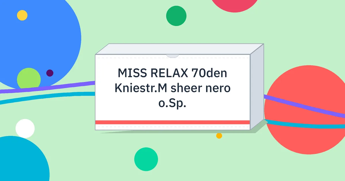 Symbolbild: Packung mit der Aufschrift MISS RELAX 70den Kniestr.M sheer nero o.Sp. (PZN 20289735) – Verfügbarkeit und Bezug in Apotheken in Frankfurt am Main