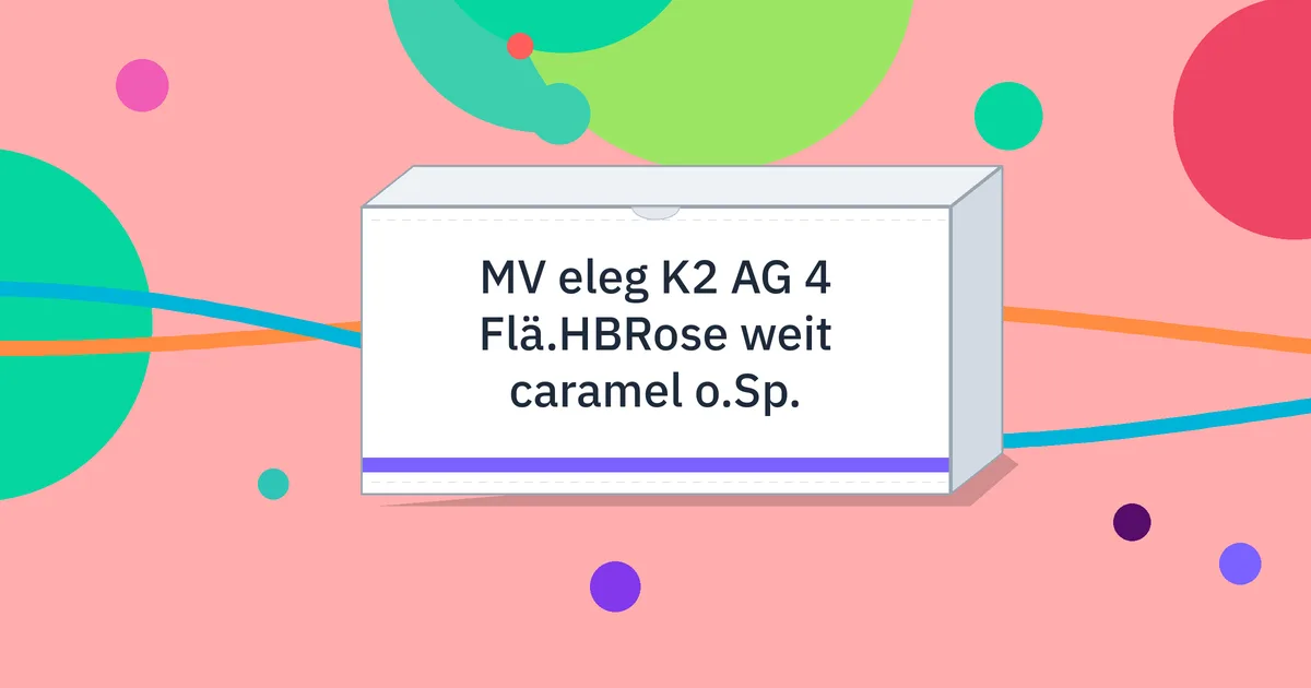 Symbolbild: Packung mit der Aufschrift MV eleg K2 AG 4 Flä.HBRose weit caramel o.Sp. (PZN 15720705) – Verfügbarkeit und Bezug in Apotheken in Frankfurt am Main