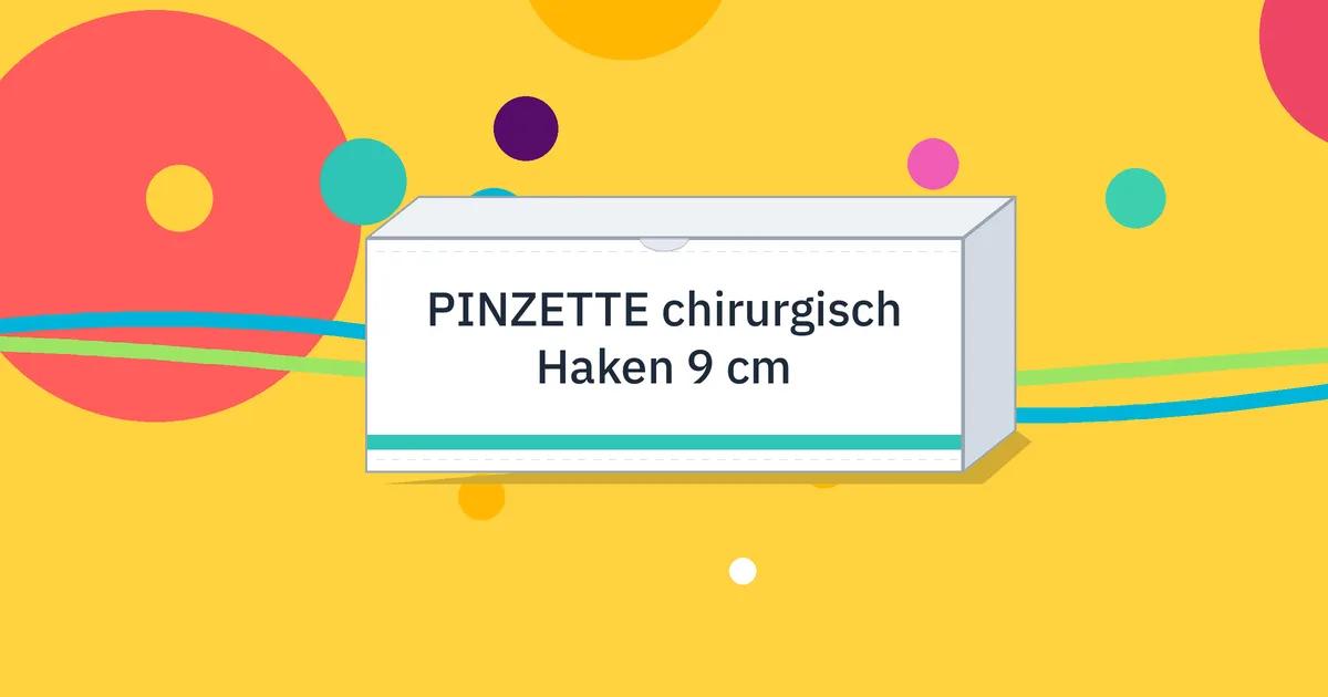 Symbolbild: Packung mit der Aufschrift PINZETTE chirurgisch Haken 9 cm (PZN 01735169) – Verfügbarkeit und Bezug in Apotheken in Frankfurt am Main