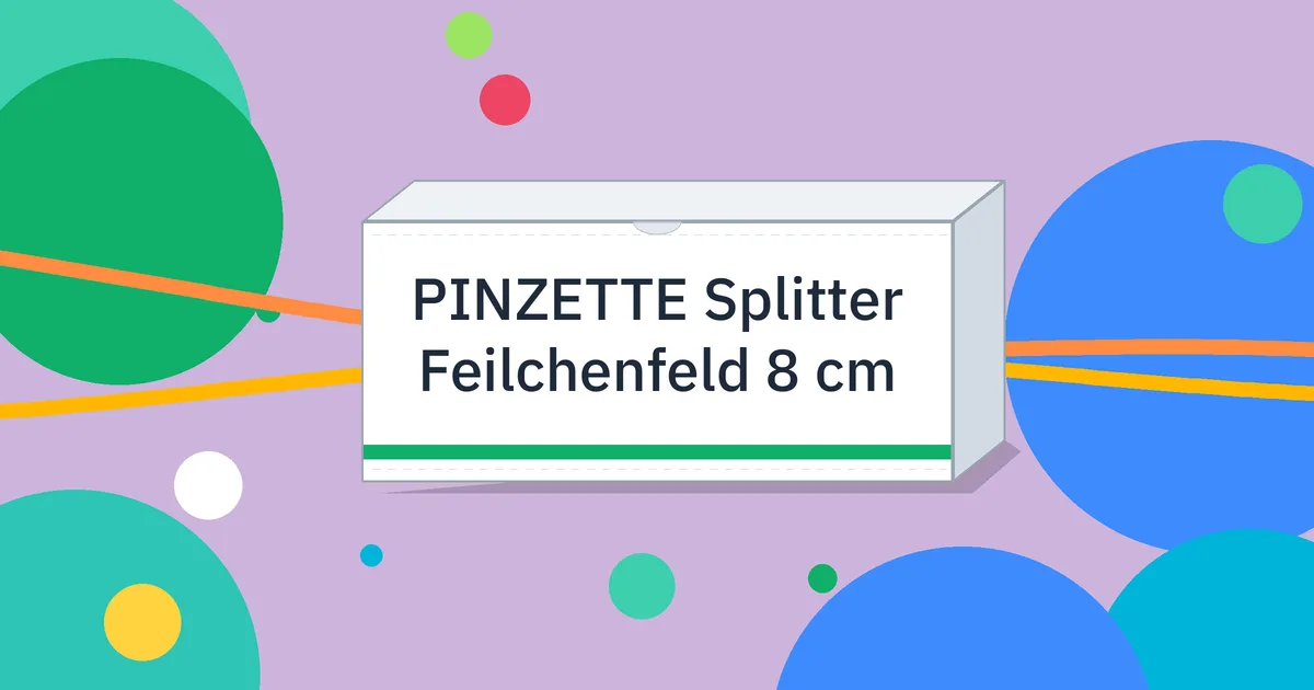 Symbolbild: Packung mit der Aufschrift PINZETTE Splitter Feilchenfeld 8 cm (PZN 04846030) – Verfügbarkeit und Bezug in Apotheken in Frankfurt am Main