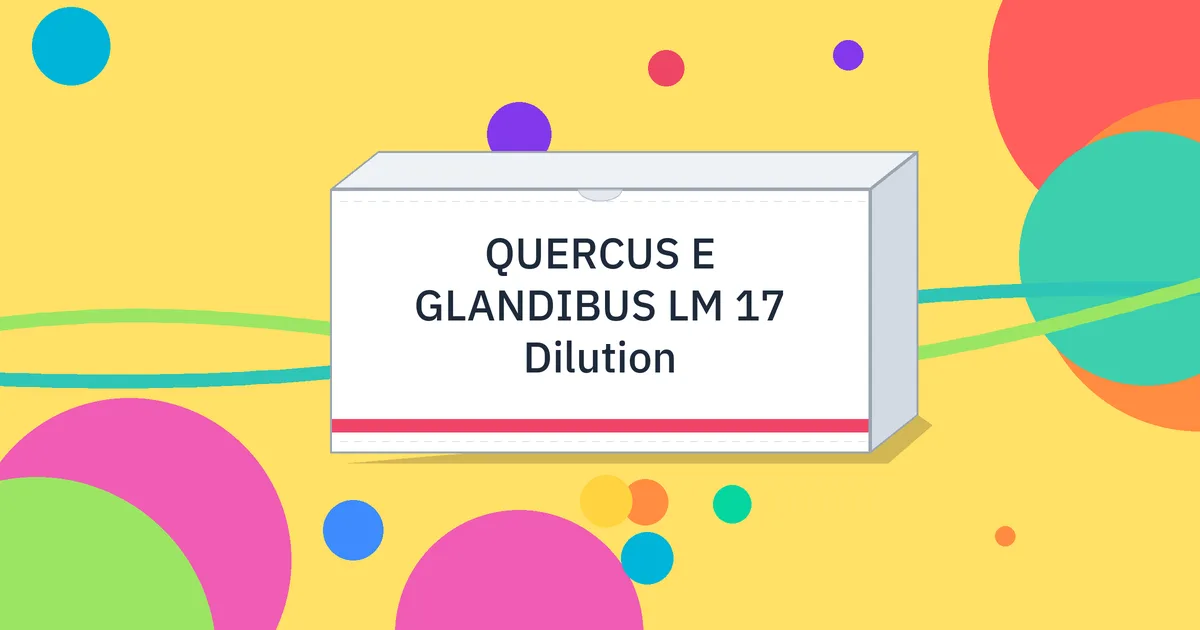 Symbolbild: Packung mit der Aufschrift QUERCUS E GLANDIBUS LM 17 Dilution (PZN 13674651) – Verfügbarkeit und Bezug in Apotheken in Frankfurt am Main
