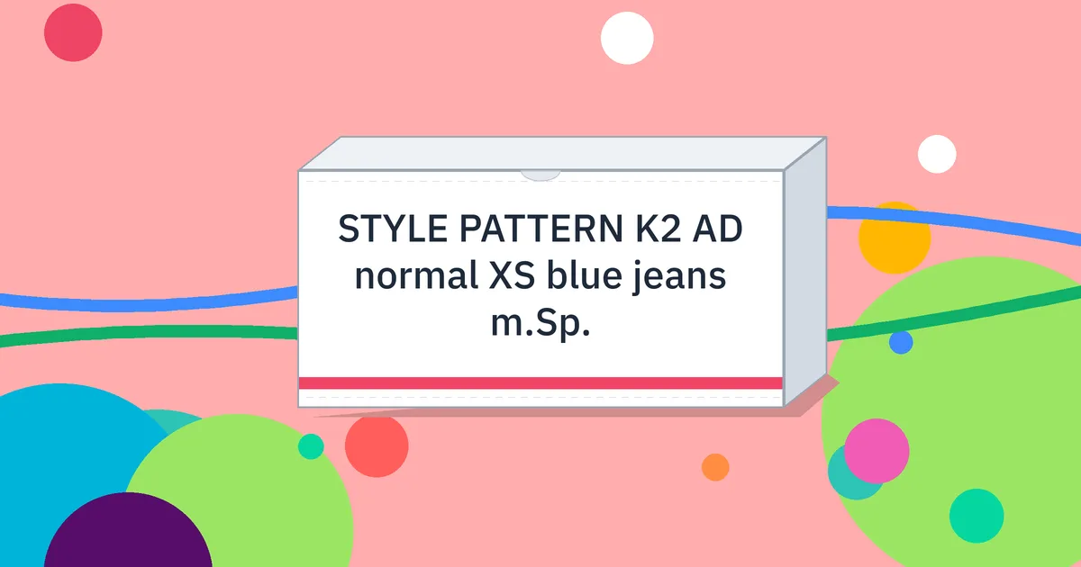 Symbolbild: Packung mit der Aufschrift STYLE PATTERN K2 AD normal XS blue jeans m.Sp. (PZN 19694643) – Verfügbarkeit und Bezug in Apotheken in Frankfurt am Main