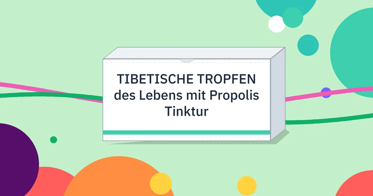 Symbolbild: Packung mit der Aufschrift TIBETISCHE TROPFEN des Lebens mit Propolis Tinktur (PZN 17186931) – Verfügbarkeit und Bezug in Apotheken in Frankfurt am Main