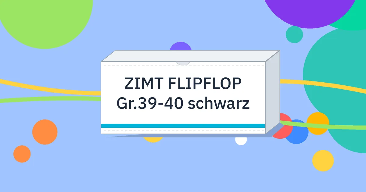 Symbolbild: Packung mit der Aufschrift ZIMT FLIPFLOP Gr.39-40 schwarz (PZN 05487277) – Verfügbarkeit und Bezug in Apotheken in Frankfurt am Main