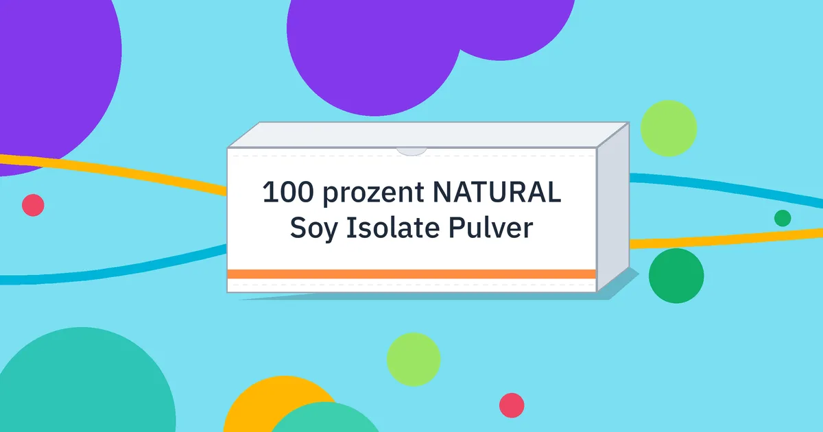 Symbolbild: Packung mit der Aufschrift 100 prozent NATURAL Soy Isolate Pulver (PZN 01481102) – Verfügbarkeit und Bezug in Apotheken in Frankfurt am Main