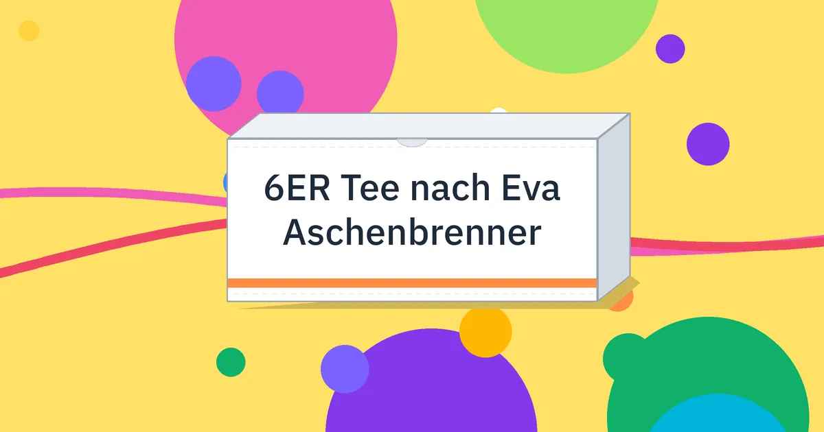 Symbolbild: Packung mit der Aufschrift 6ER Tee nach Eva Aschenbrenner (PZN 04935288) – Verfügbarkeit und Bezug in Apotheken in Frankfurt am Main