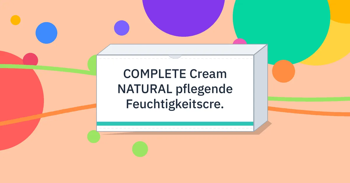 Symbolbild: Packung mit der Aufschrift COMPLETE Cream NATURAL pflegende Feuchtigkeitscre. (PZN 18269547) – Verfügbarkeit und Bezug in Apotheken in Frankfurt am Main