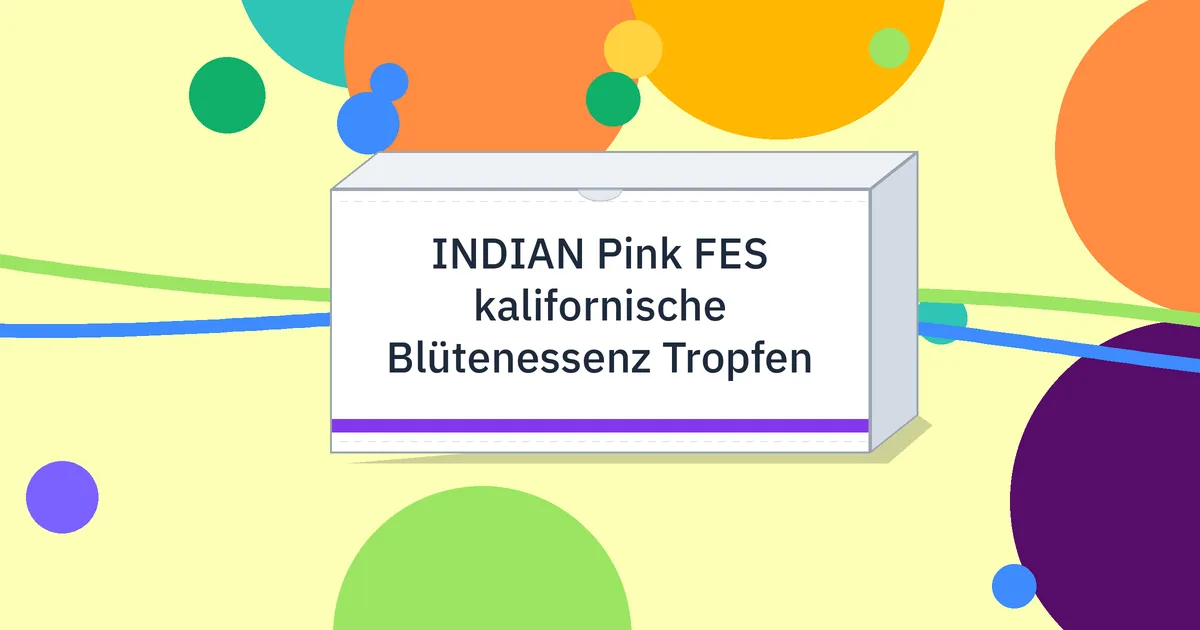 Symbolbild: Packung mit der Aufschrift INDIAN Pink FES kalifornische Blütenessenz Tropfen (PZN 09172375) – Verfügbarkeit und Bezug in Apotheken in Frankfurt am Main