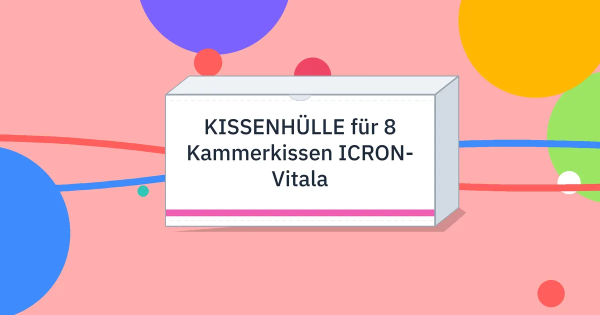 Symbolbild: Packung mit der Aufschrift KISSENHÜLLE für 8 Kammerkissen ICRON-Vitala (PZN 09484726) – Verfügbarkeit und Bezug in Apotheken in Frankfurt am Main