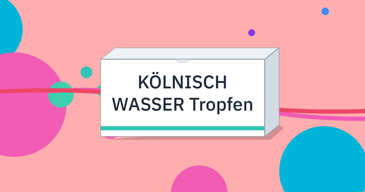 Symbolbild: Packung mit der Aufschrift KÖLNISCH WASSER Tropfen (PZN 16797650) – Verfügbarkeit und Bezug in Apotheken in Frankfurt am Main