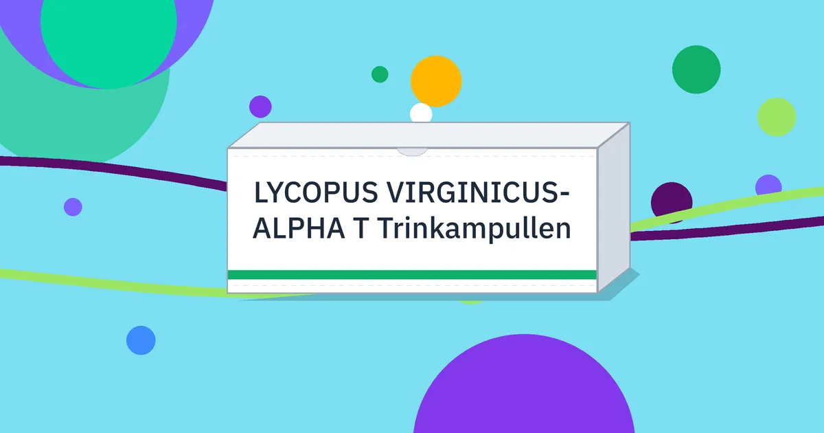 Symbolbild: Packung mit der Aufschrift LYCOPUS VIRGINICUS-ALPHA T Trinkampullen (PZN 10222693) – Verfügbarkeit und Bezug in Apotheken in Frankfurt am Main