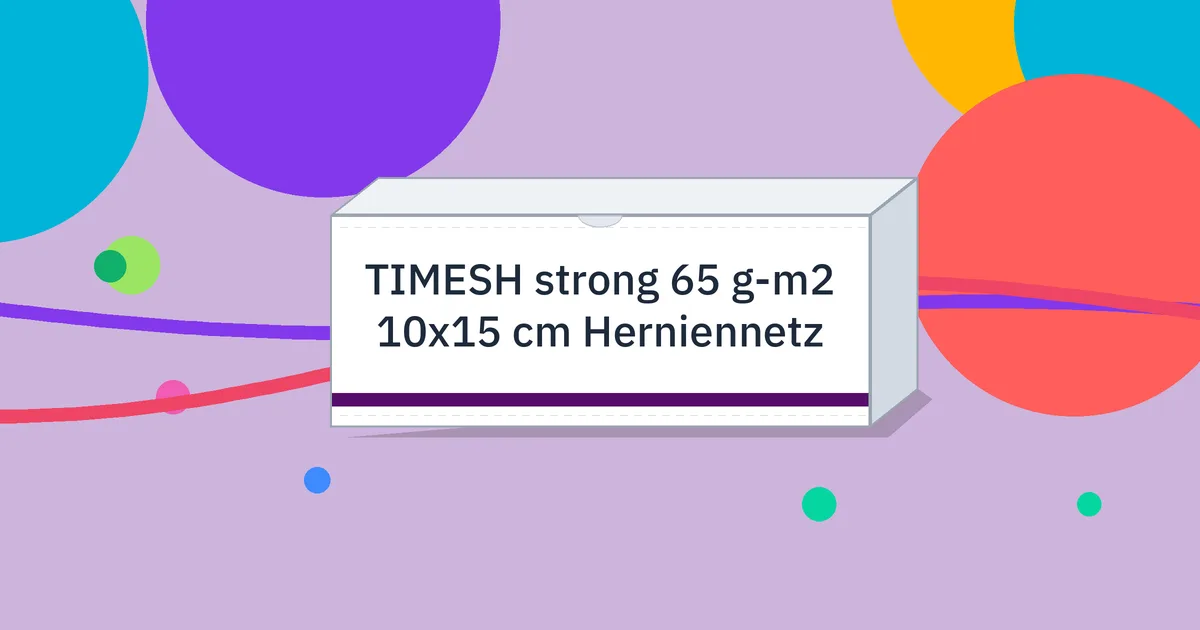 Symbolbild: Packung mit der Aufschrift TIMESH strong 65 g-m2 10x15 cm Herniennetz (PZN 18157908) – Verfügbarkeit und Bezug in Apotheken in Frankfurt am Main
