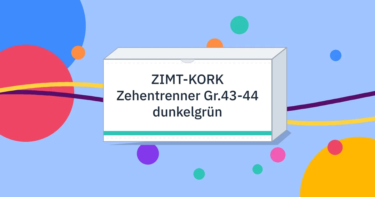 Symbolbild: Packung mit der Aufschrift ZIMT-KORK Zehentrenner Gr.43-44 dunkelgrün (PZN 19265853) – Verfügbarkeit und Bezug in Apotheken in Frankfurt am Main
