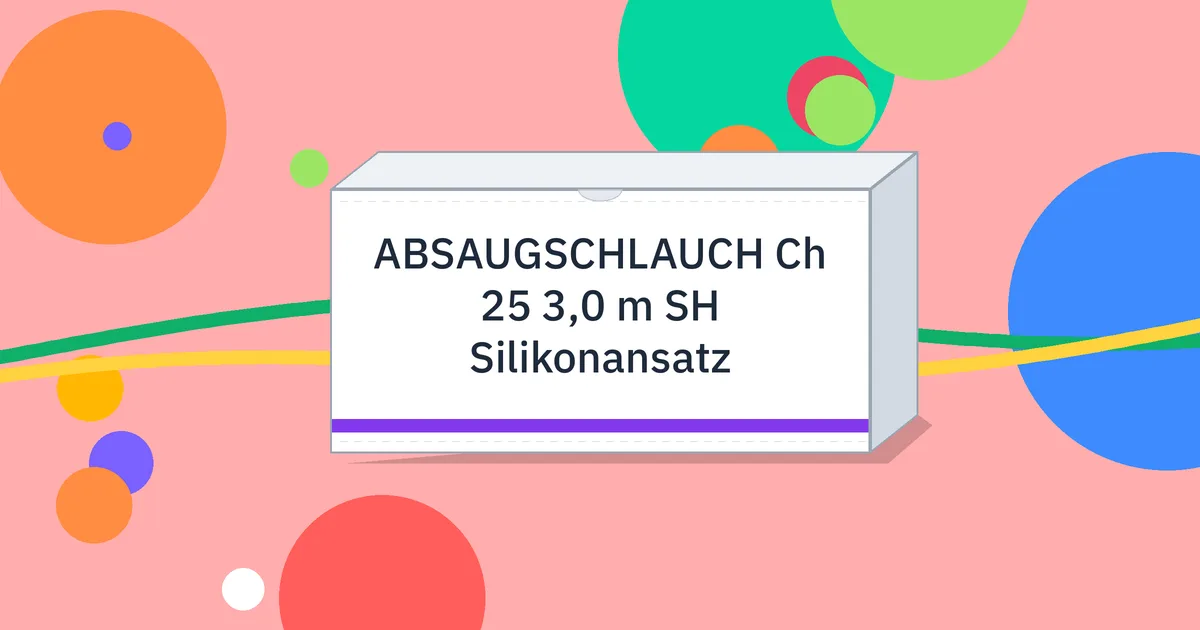 Symbolbild: Packung mit der Aufschrift ABSAUGSCHLAUCH Ch 25 3,0 m SH Silikonansatz (PZN 17486343) – Verfügbarkeit und Bezug in Apotheken in Frankfurt am Main