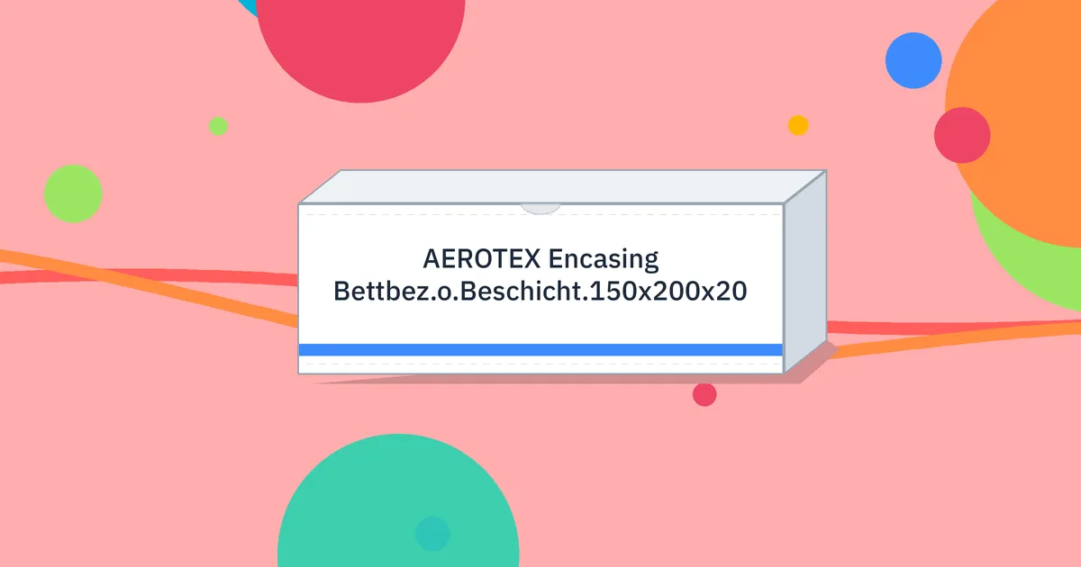 Symbolbild: Packung mit der Aufschrift AEROTEX Encasing Bettbez.o.Beschicht.150x200x20 (PZN 03392302) – Verfügbarkeit und Bezug in Apotheken in Frankfurt am Main