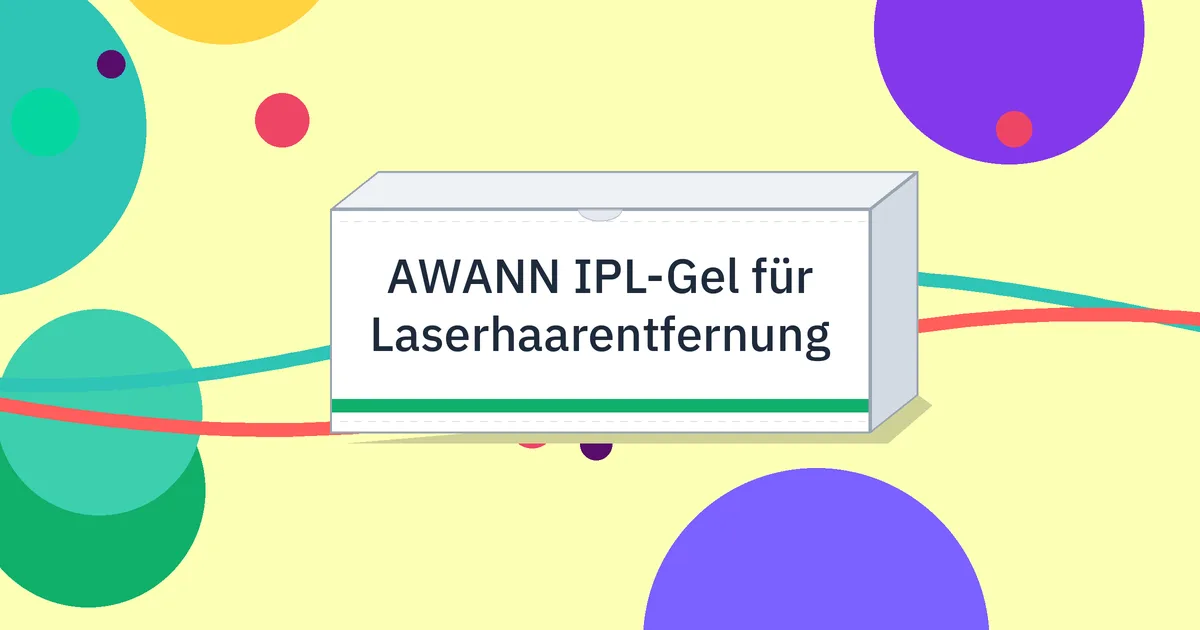 Symbolbild: Packung mit der Aufschrift AWANN IPL-Gel für Laserhaarentfernung (PZN 19183658) – Verfügbarkeit und Bezug in Apotheken in Frankfurt am Main