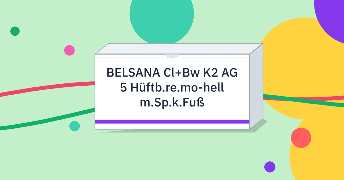 Symbolbild: Packung mit der Aufschrift BELSANA Cl+Bw K2 AG 5 Hüftb.re.mo-hell m.Sp.k.Fuß (PZN 12255076) – Verfügbarkeit und Bezug in Apotheken in Frankfurt am Main