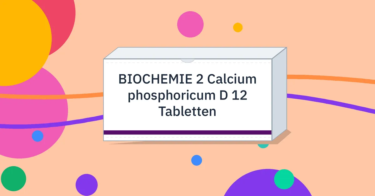 Symbolbild: Packung mit der Aufschrift BIOCHEMIE 2 Calcium phosphoricum D 12 Tabletten (PZN 05955755) – Verfügbarkeit und Bezug in Apotheken in Frankfurt am Main