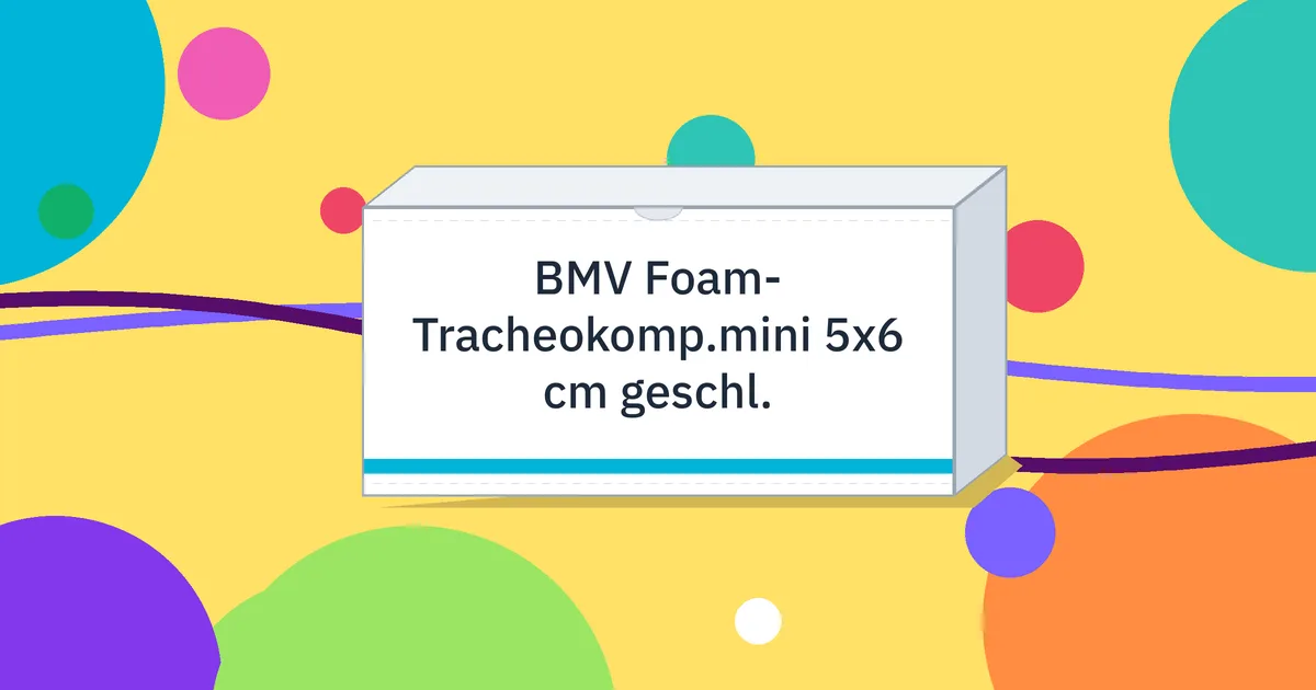 Symbolbild: Packung mit der Aufschrift BMV Foam-Tracheokomp.mini 5x6 cm geschl. (PZN 11080255) – Verfügbarkeit und Bezug in Apotheken in Frankfurt am Main