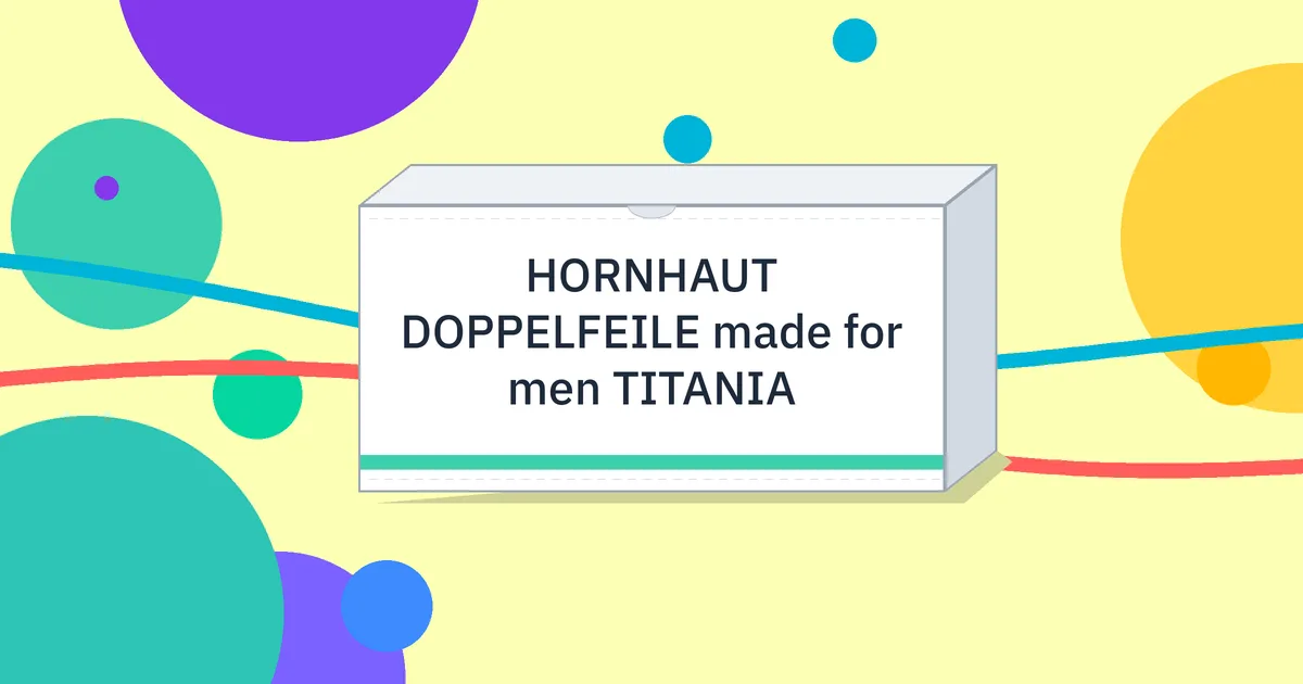 Symbolbild: Packung mit der Aufschrift HORNHAUT DOPPELFEILE made for men TITANIA (PZN 09925768) – Verfügbarkeit und Bezug in Apotheken in Frankfurt am Main