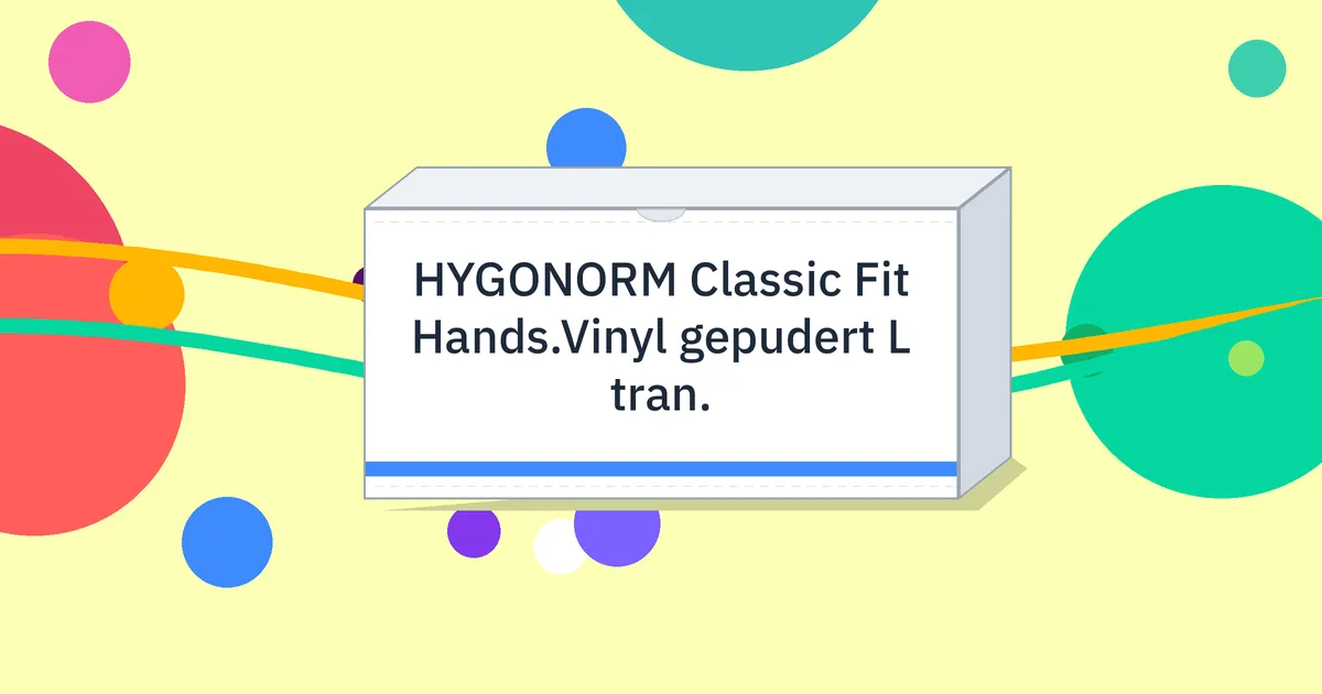 Symbolbild: Packung mit der Aufschrift HYGONORM Classic Fit Hands.Vinyl gepudert L tran. (PZN 20773336) – Verfügbarkeit und Bezug in Apotheken in Frankfurt am Main