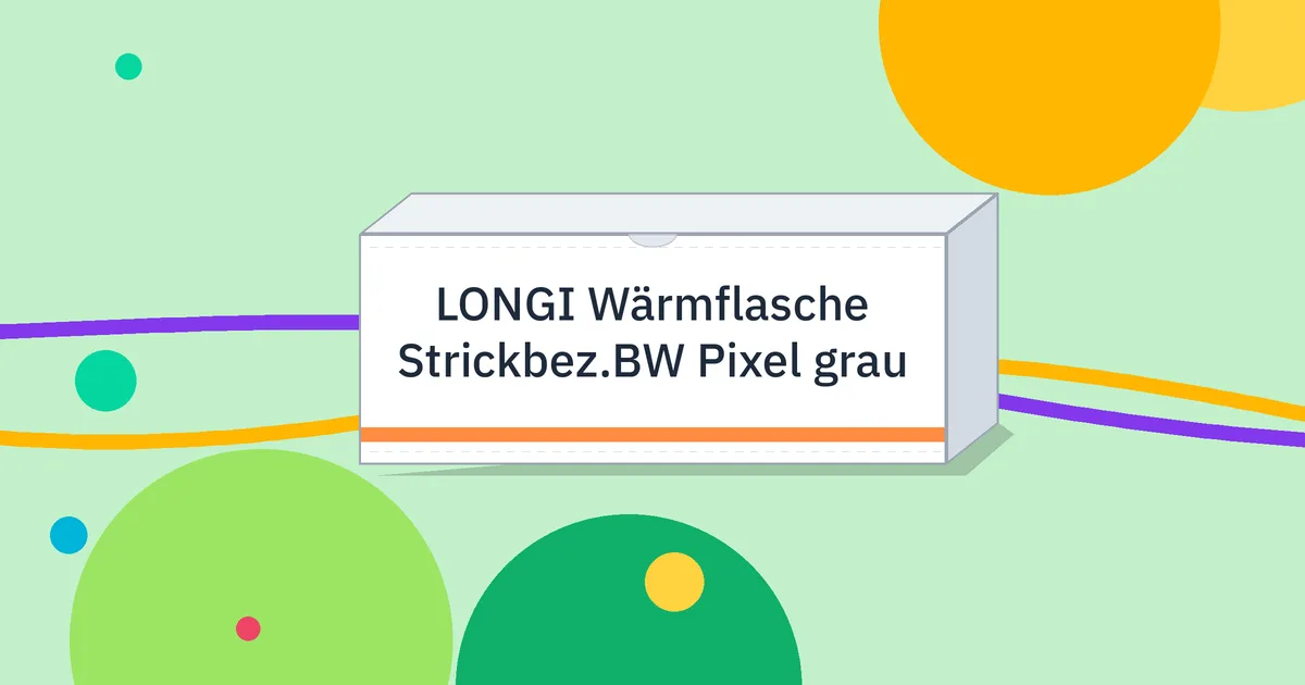 Symbolbild: Packung mit der Aufschrift LONGI Wärmflasche Strickbez.BW Pixel grau (PZN 16766810) – Verfügbarkeit und Bezug in Apotheken in Frankfurt am Main