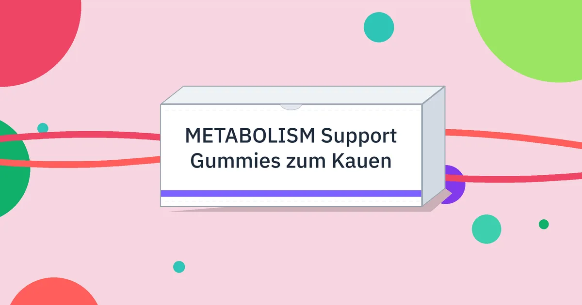 Symbolbild: Packung mit der Aufschrift METABOLISM Support Gummies zum Kauen (PZN 20029684) – Verfügbarkeit und Bezug in Apotheken in Frankfurt am Main