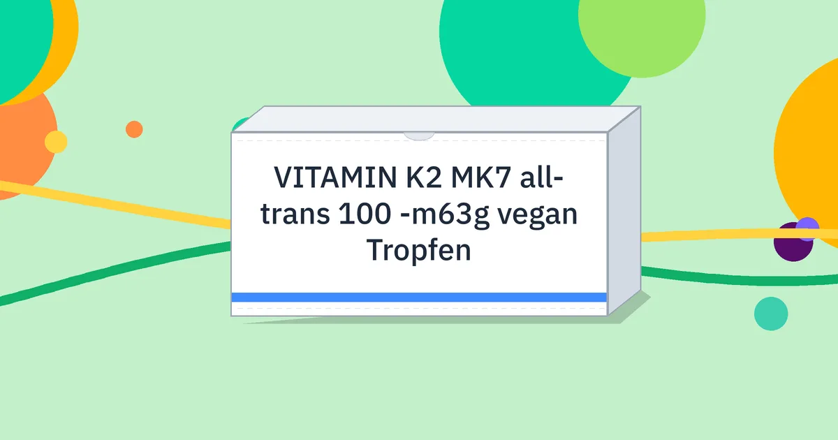 Symbolbild: Packung mit der Aufschrift VITAMIN K2 MK7 all-trans 100 -m63g vegan Tropfen (PZN 15634259) – Verfügbarkeit und Bezug in Apotheken in Frankfurt am Main