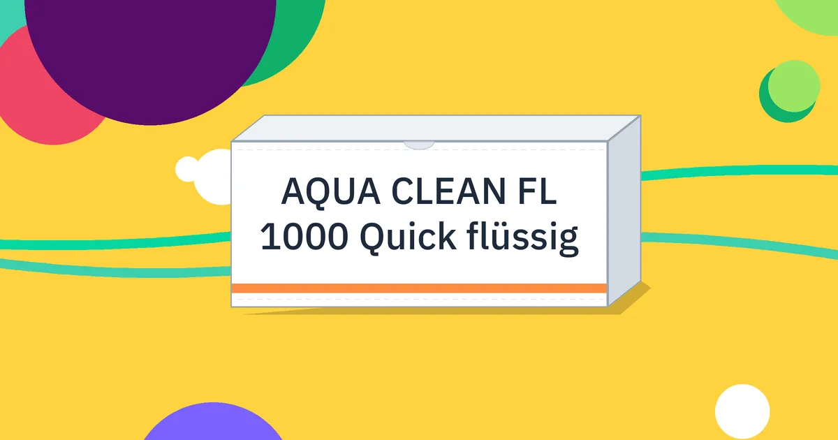 Symbolbild: Packung mit der Aufschrift AQUA CLEAN FL 1000 Quick flüssig (PZN 02237700) – Verfügbarkeit und Bezug in Apotheken in Frankfurt am Main