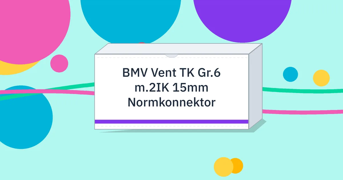 Symbolbild: Packung mit der Aufschrift BMV Vent TK Gr.6 m.2IK 15mm Normkonnektor (PZN 18384544) – Verfügbarkeit und Bezug in Apotheken in Frankfurt am Main