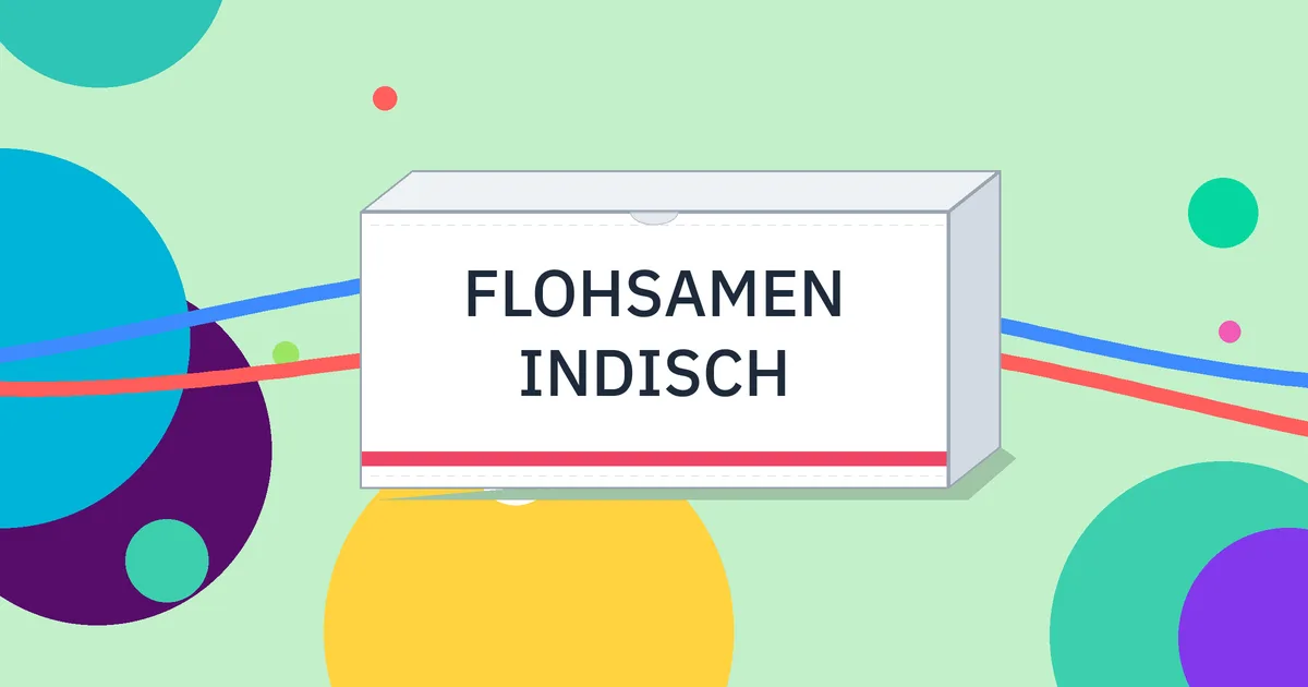 Symbolbild: Packung mit der Aufschrift FLOHSAMEN INDISCH (PZN 14056866) – Verfügbarkeit und Bezug in Apotheken in Frankfurt am Main